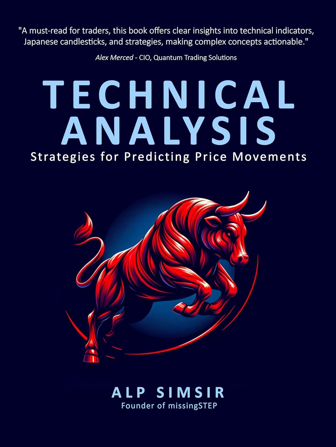 TECHNICAL ANALYSIS for the STOCK MARKET: Chart Patterns, Trading ...