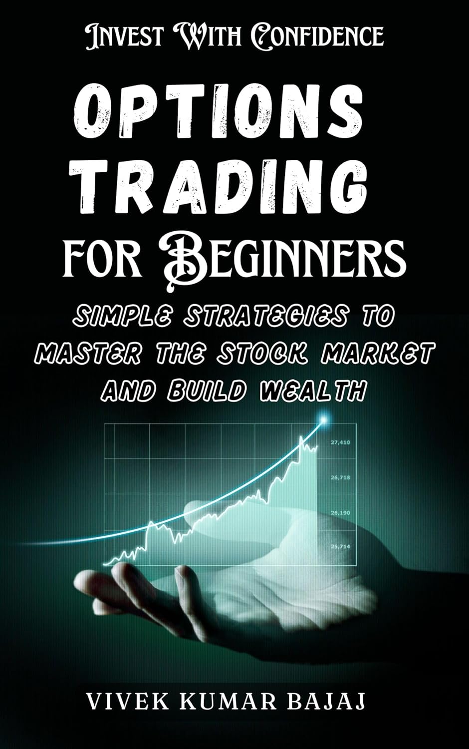 Options Trading for Beginners: Simple Strategies to Master the Stock ...