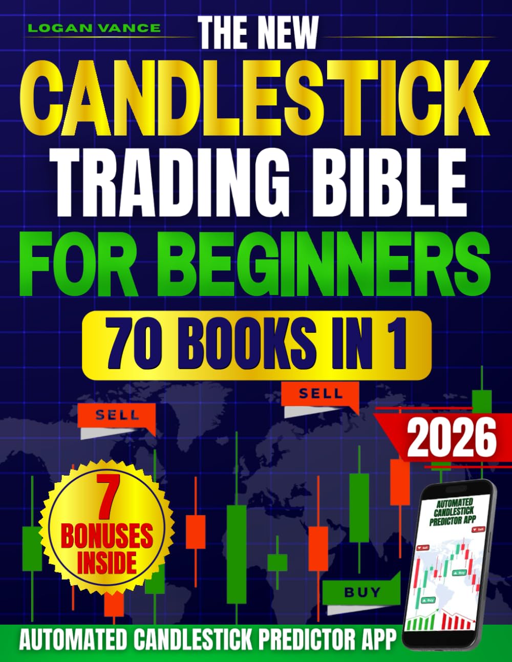 The New Candlestick Trading Bible for Beginners: A Step by Step System ...