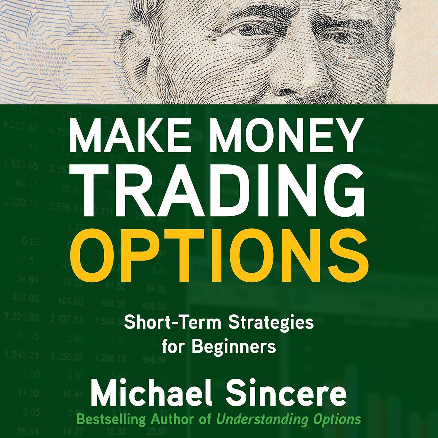Make Money Trading Options: Short-Term Strategies for Beginners ...