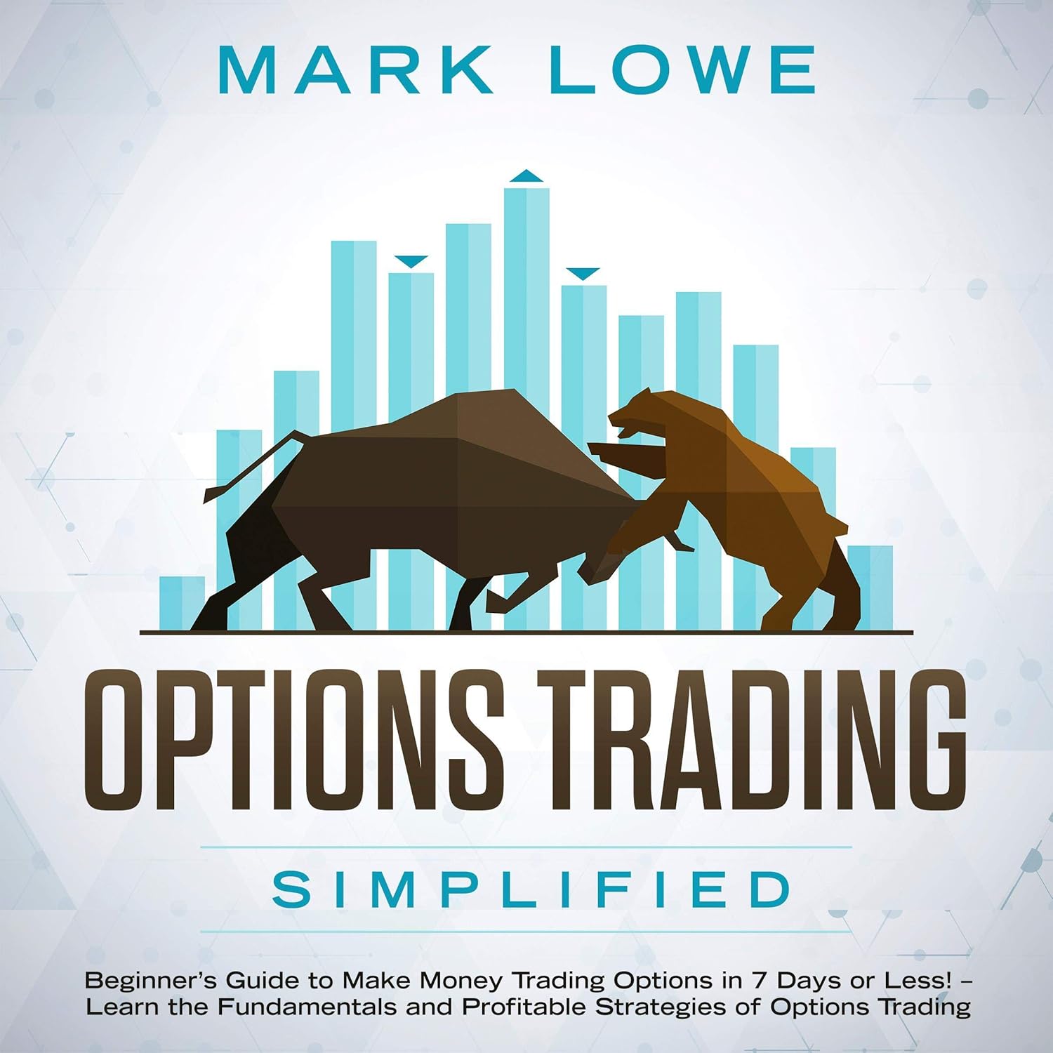 Options Trading Simplified: Beginner’s Guide to Make Money Trading ...