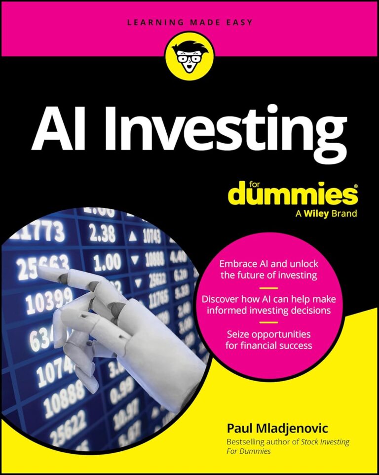 AI Investing For Dummies (For Dummies: Learning Made Easy) - INVESTORS ...